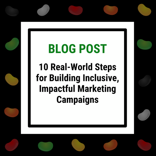 10 Steps to Build Inclusive Marketing Campaigns That Work ...